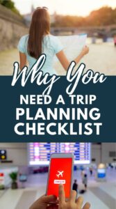 Why You Need a Trip Planning Checklist